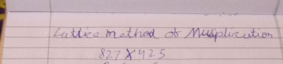 Lattice method of Multiplication 827 x 425 | StudyX