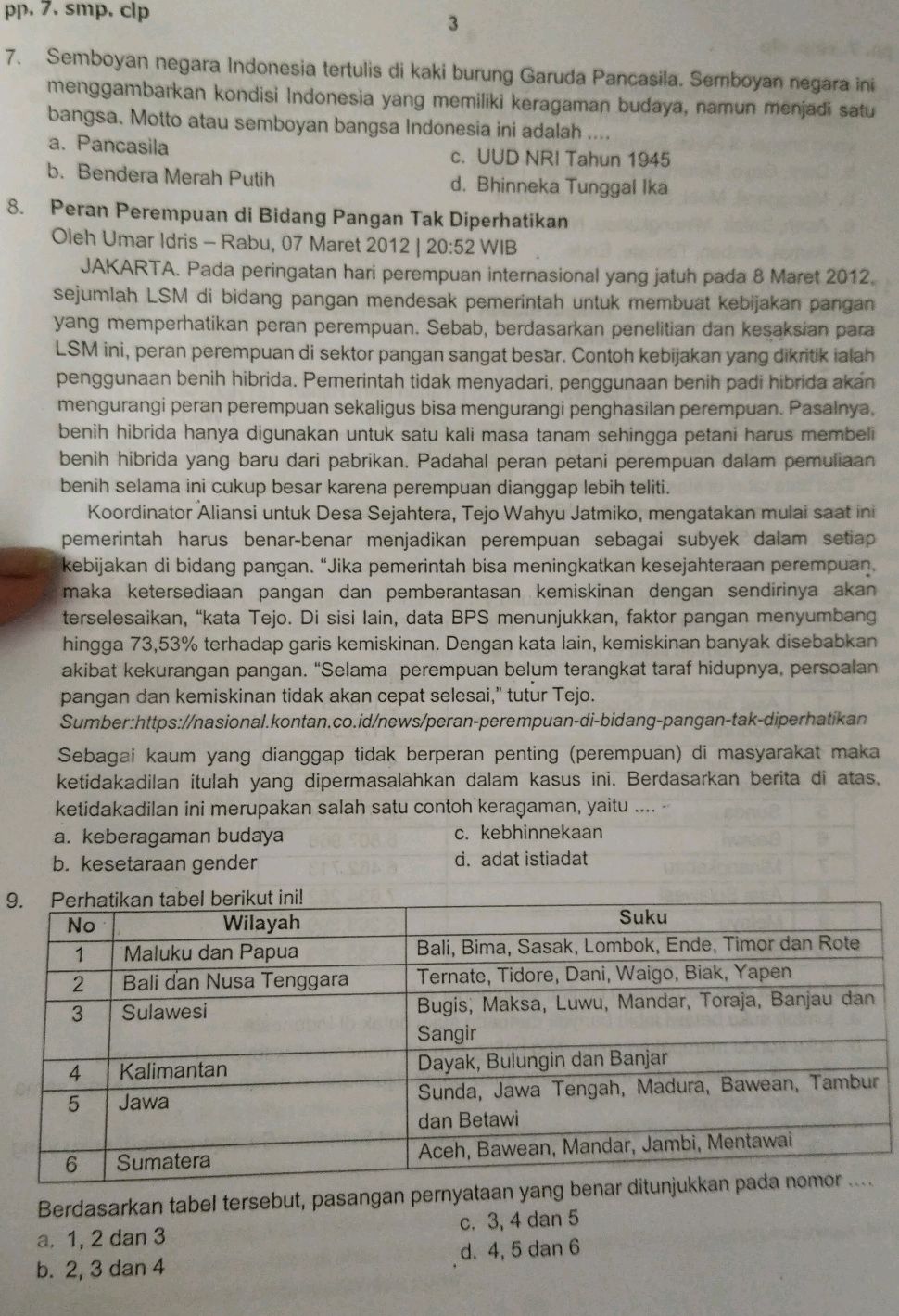 7. Semboyan negara Indonesia tertulis di | StudyX