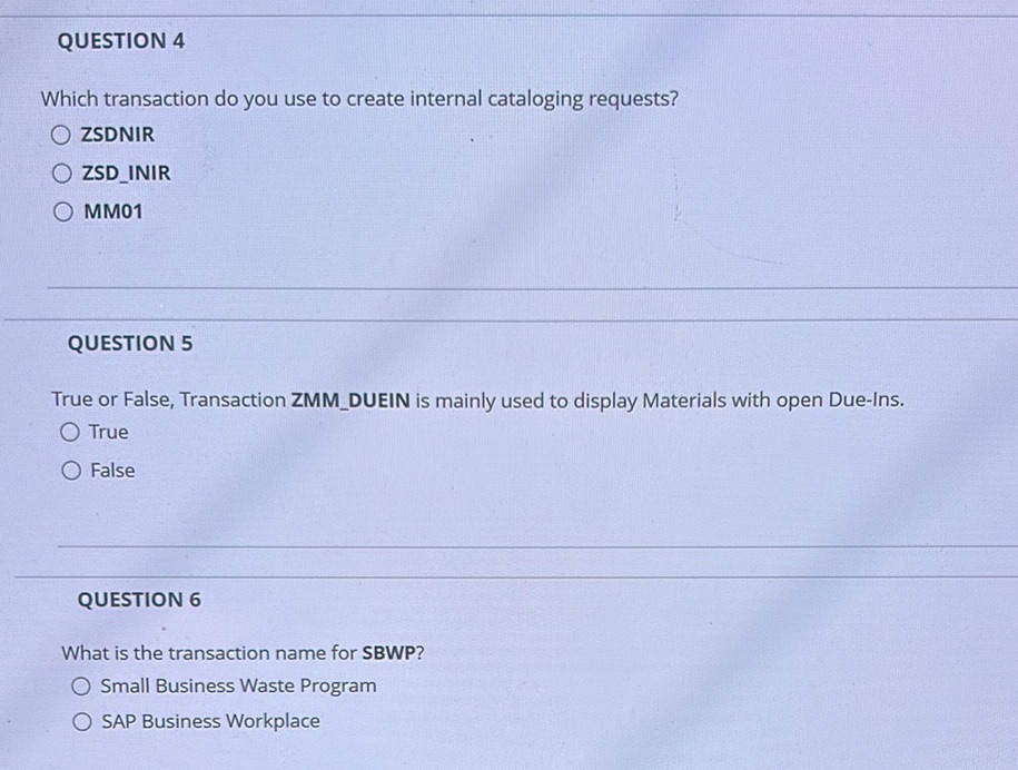 QUESTION 4 Which transaction do you use to | StudyX