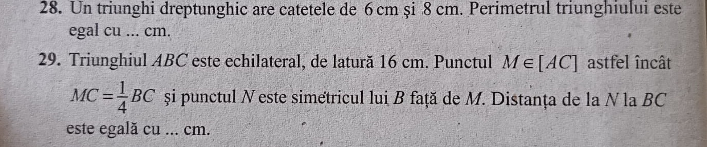 28. Un triunghi dreptunghic are catetele de | StudyX