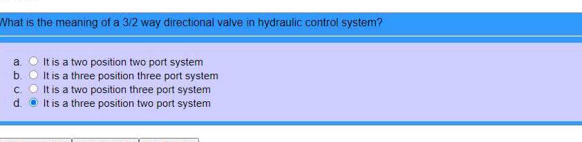 What is the meaning of a 3/2 way directional | StudyX