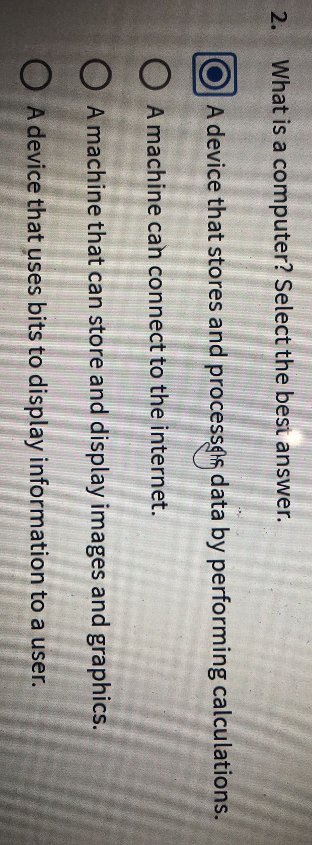 2. What is a computer? Select the best | StudyX