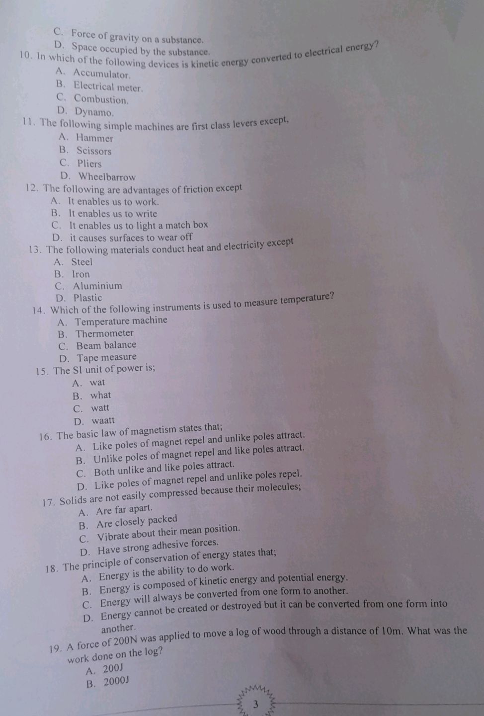 10. In which of the following devices is | StudyX