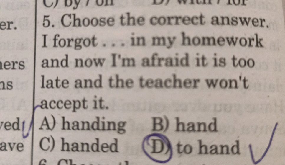 5. Choose the correct answer. I forgot... in | StudyX