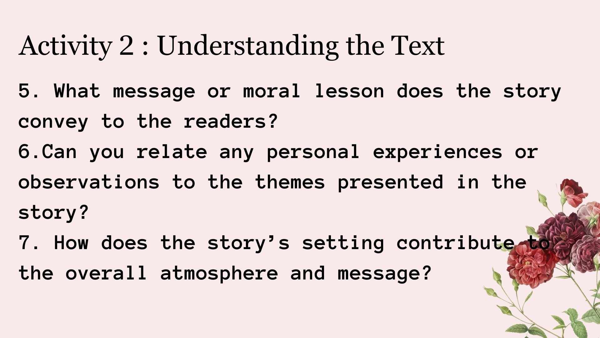 Activity 2 : Understanding the Text 5. What | StudyX