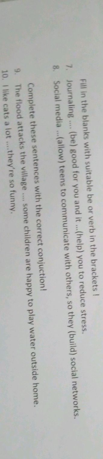 Fill in the blanks with suitable be or verb | StudyX