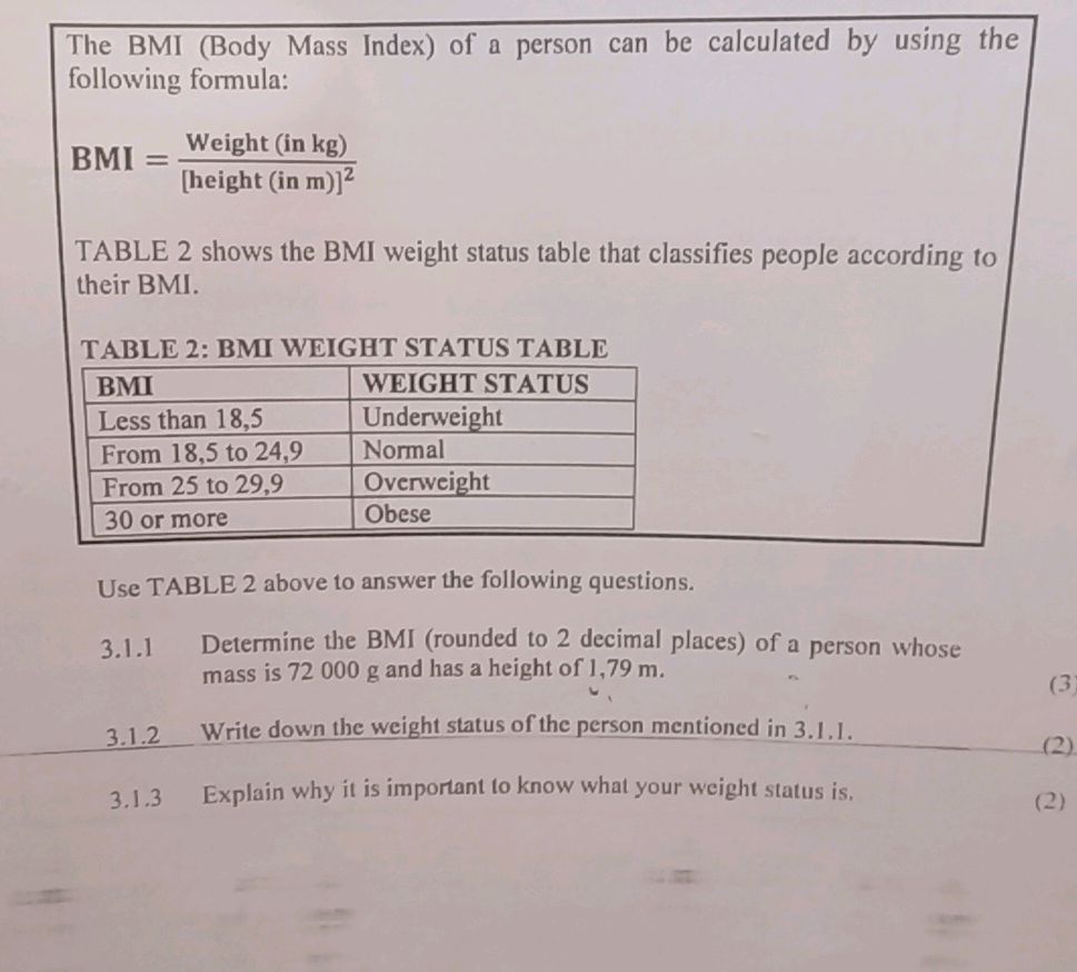 The BMI (Body Mass Index) of a person can be | StudyX