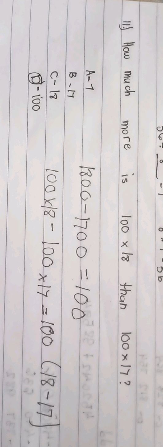 11.) How much more is 100 x 18 than 100x17? | StudyX