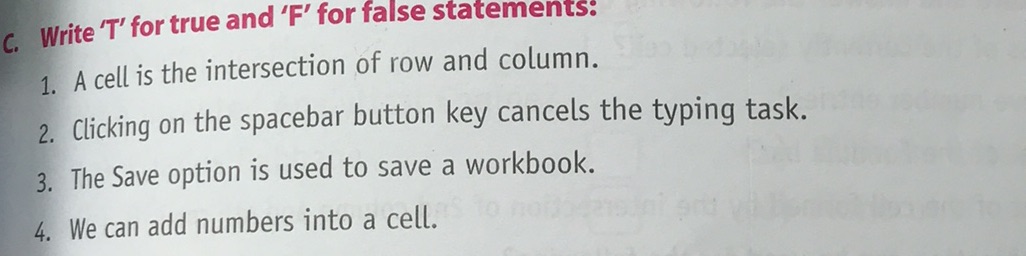 C. Write 'T' for true and 'F' for false | StudyX