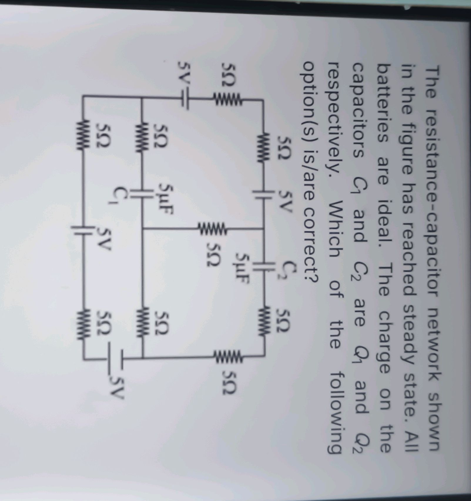 The resistance-capacitor network shown in | StudyX