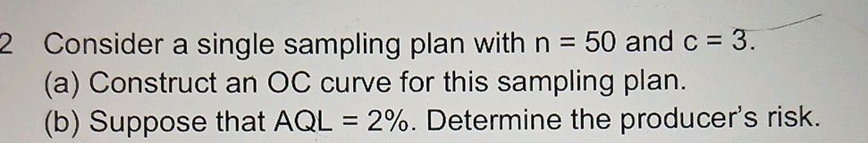 2 Consider a single sampling plan with n = | StudyX