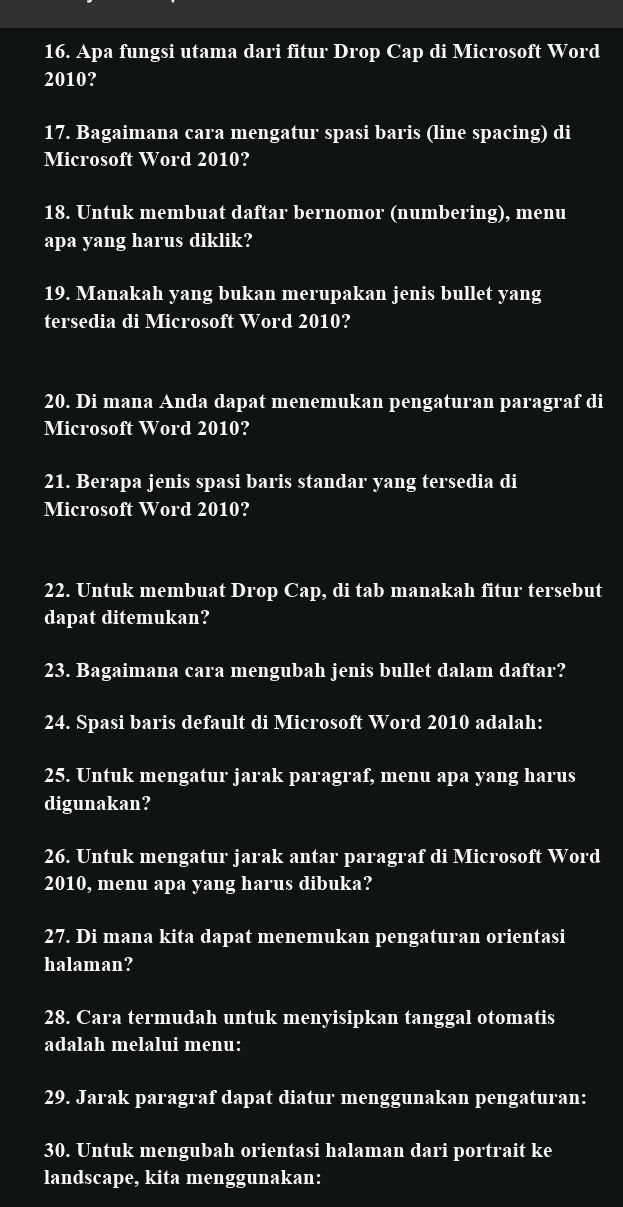 16. Apa fungsi utama dari fitur Drop Cap di | StudyX