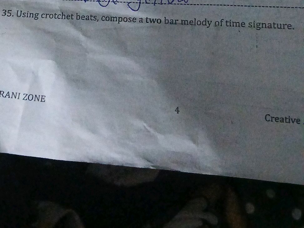 35. Using crotchet beats, compose a two bar | StudyX