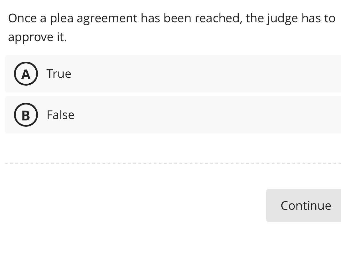 Once a plea agreement has been reached, the | StudyX