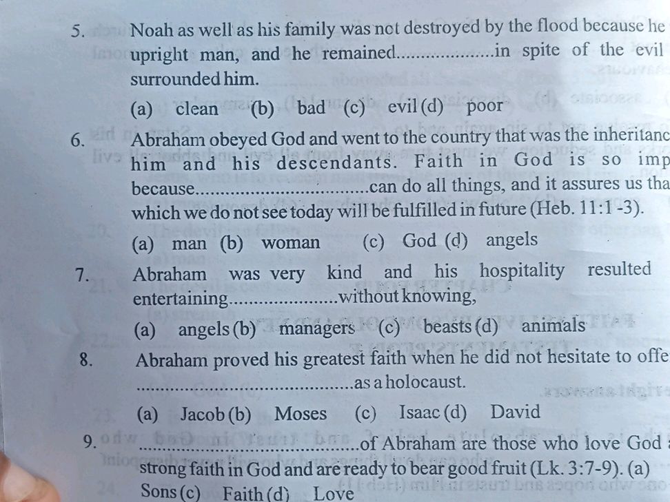 5. Noah as well as his family was not | StudyX