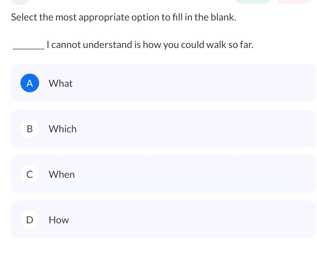 Select the most appropriate option to fill | StudyX