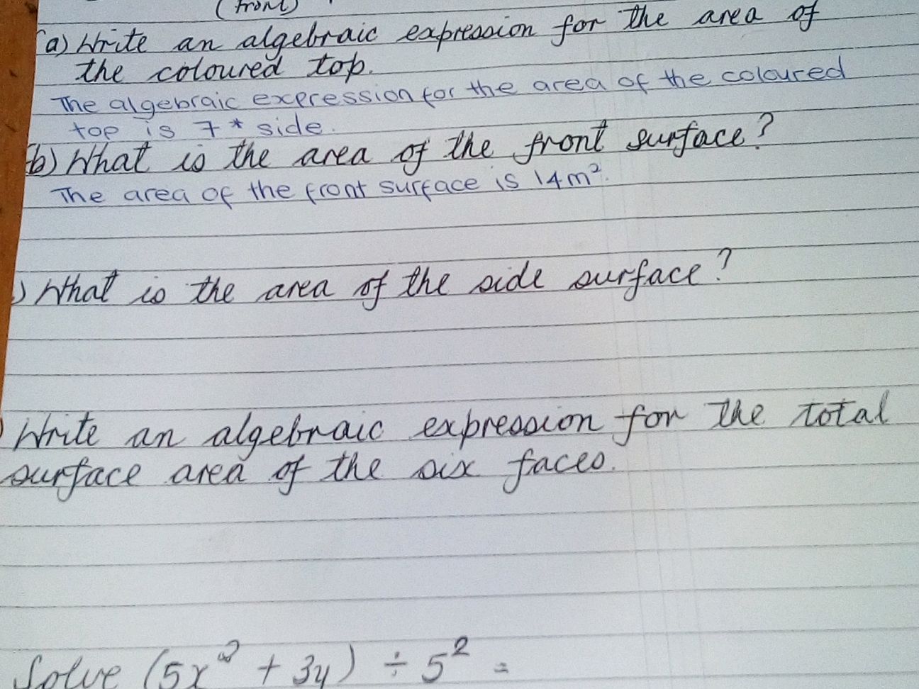 (a) Write an algebraic expression for the | StudyX