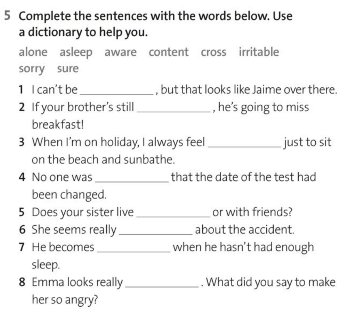 5 Complete the sentences with the words | StudyX
