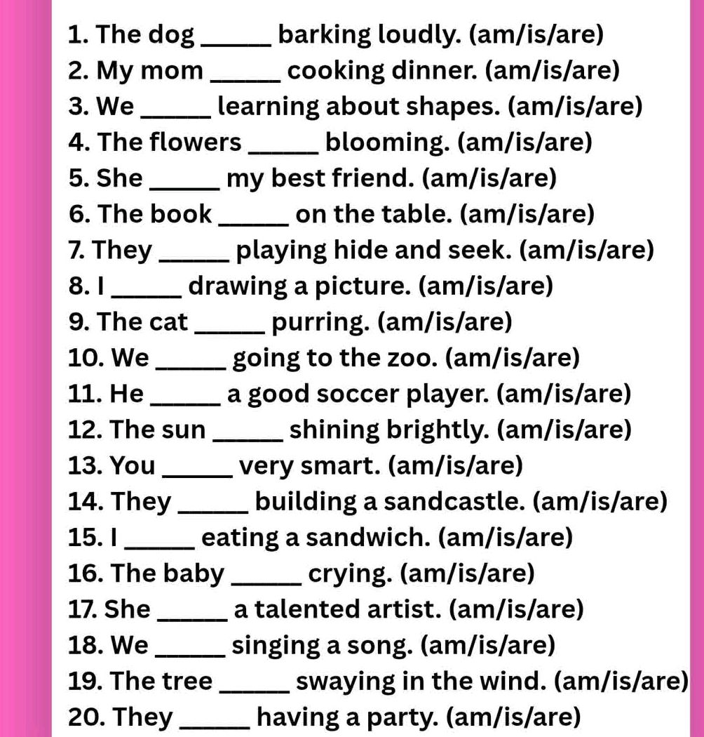 1. The dog ______ barking loudly. | StudyX