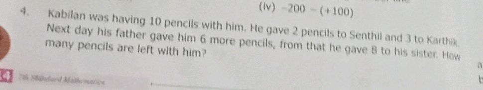 4. Kabilan was having 10 pencils with him. | StudyX