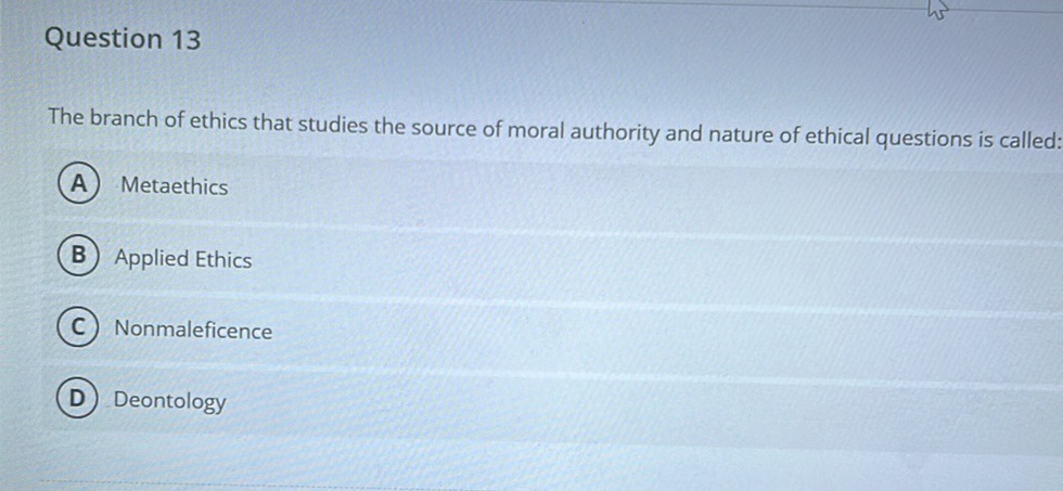 The branch of ethics that studies the source | StudyX