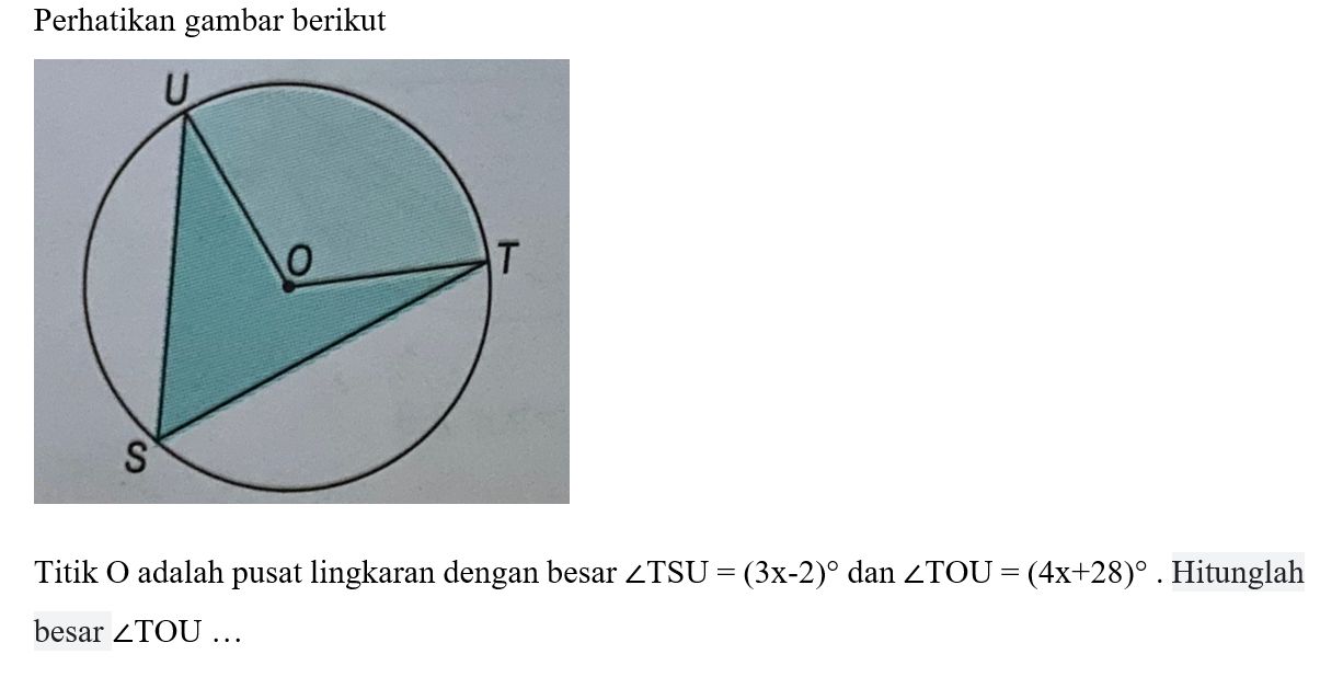 Titik O adalah pusat lingkaran dengan besar | StudyX