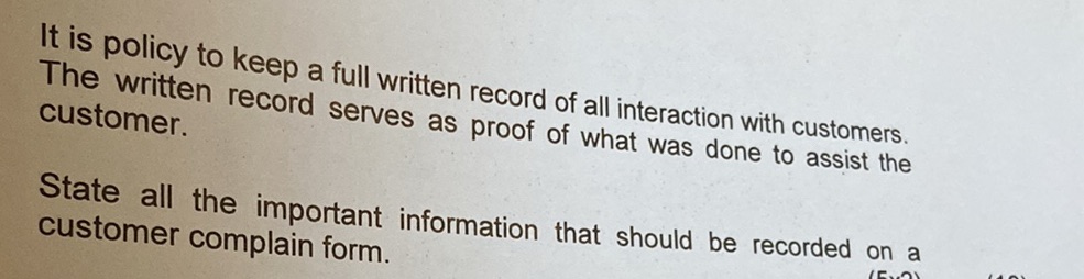 It is policy to keep a full written record | StudyX