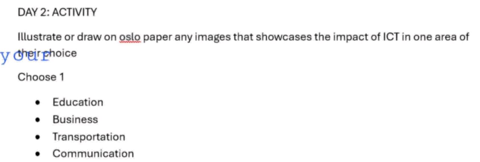 Illustrate or draw on oslo paper any images | StudyX