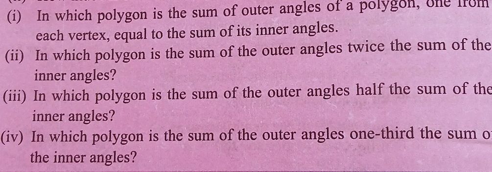 (i) In which polygon is the sum of outer | StudyX