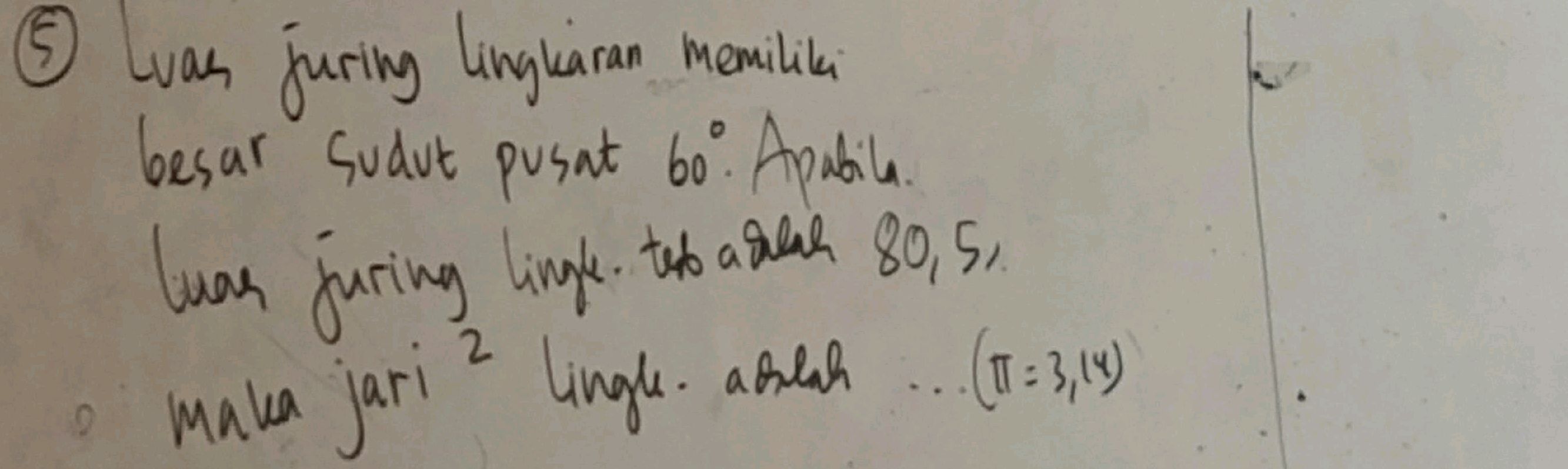 Luas juring lingkaran memiliki besar sudut | StudyX