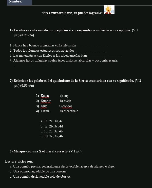 1) Escriba en cada uno de los prejuicios si | StudyX