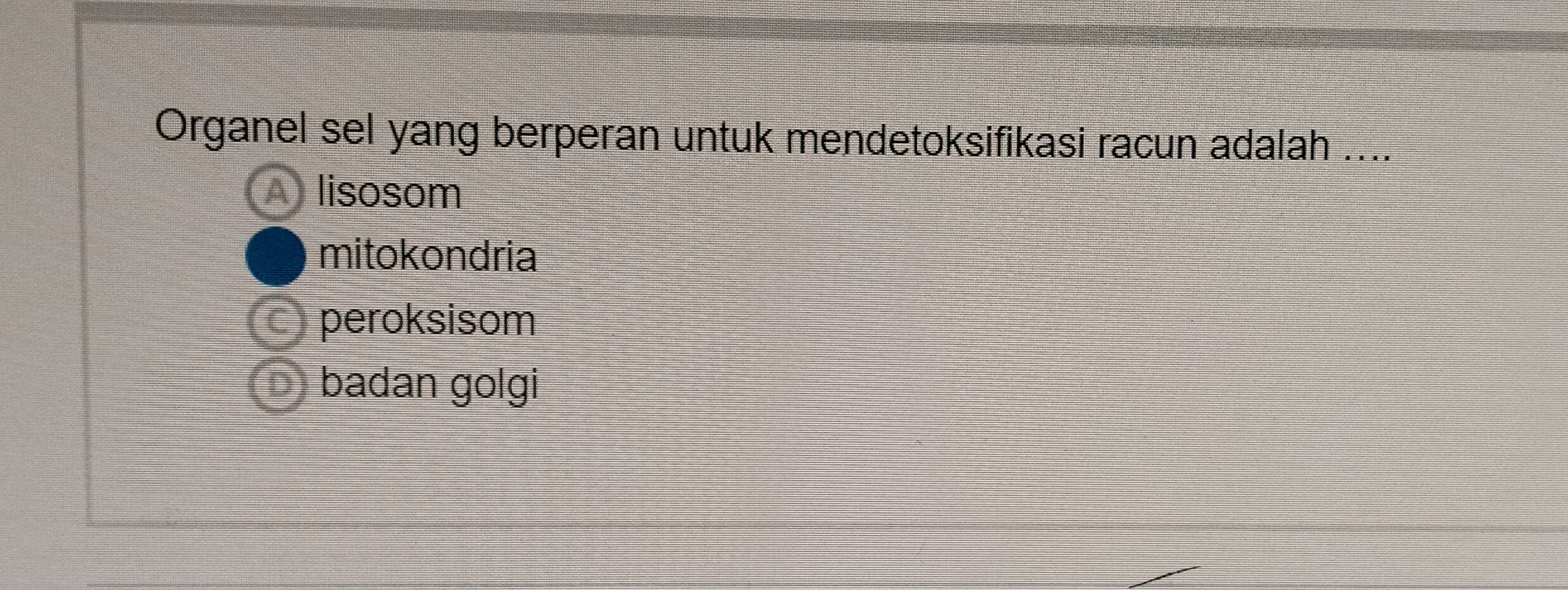 Organel sel yang berperan untuk | StudyX