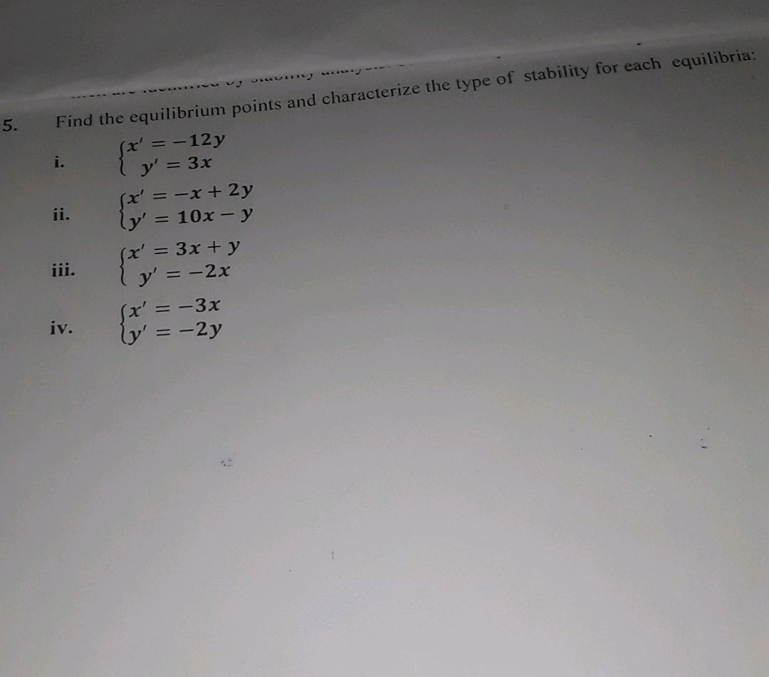 Find the equilibrium points and characterize | StudyX