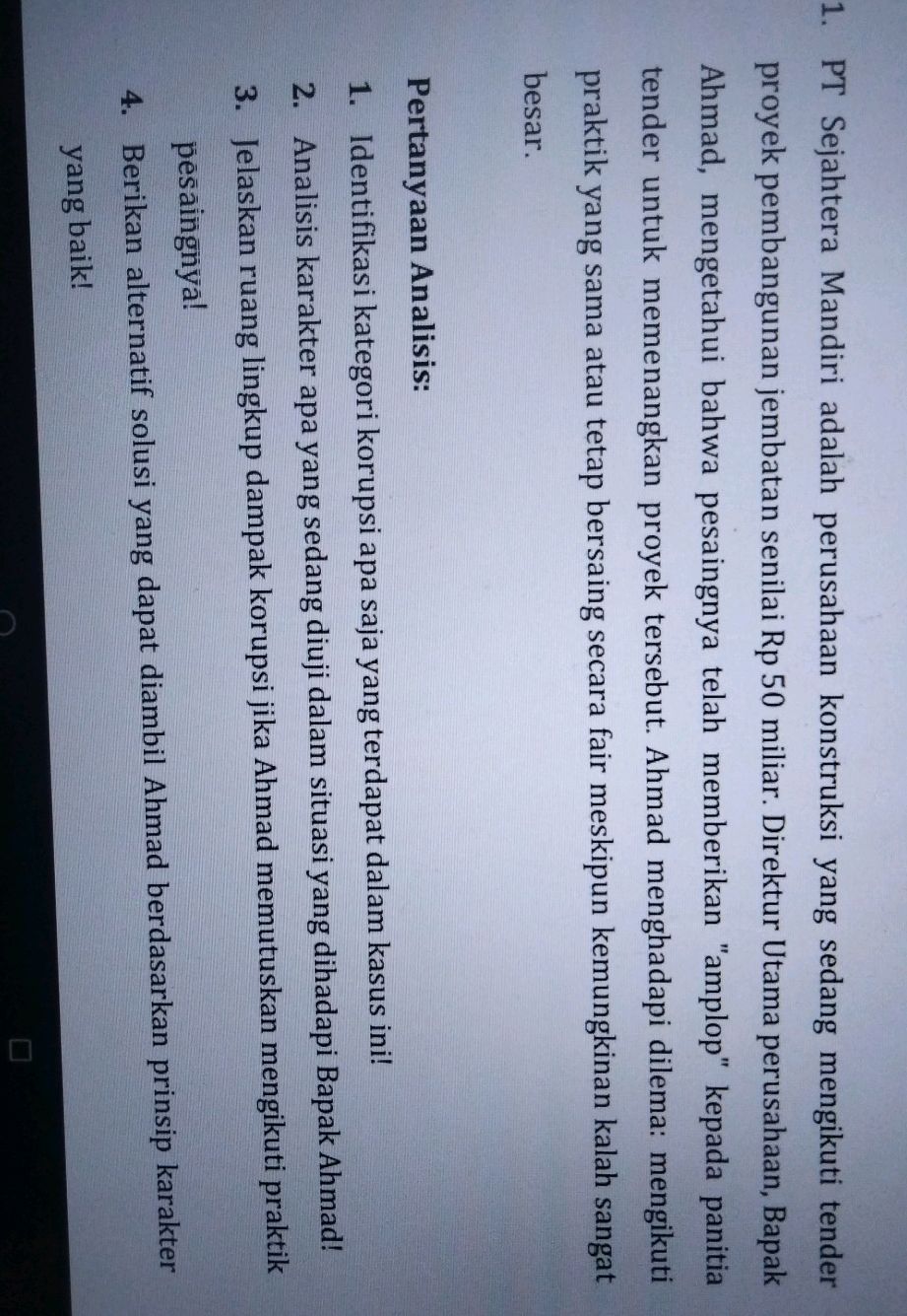 1. PT Sejahtera Mandiri adalah perusahaan | StudyX