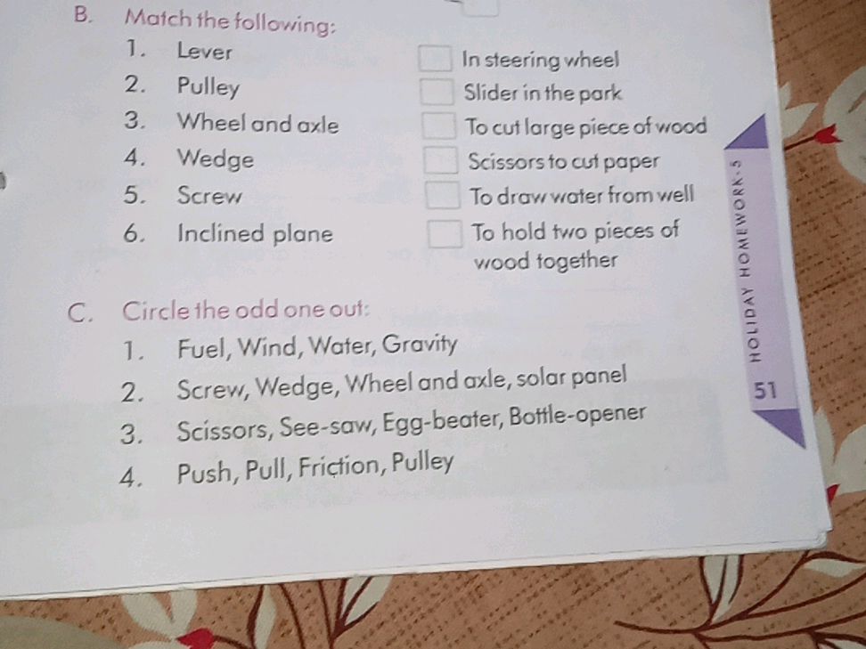 B. Match the following: 1. Lever 2. Pulley | StudyX