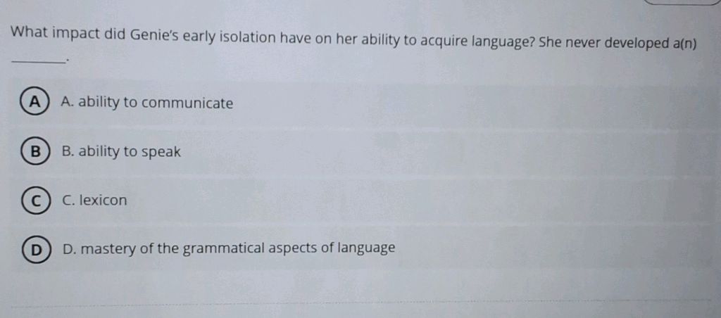 What impact did Genie's early isolation have | StudyX