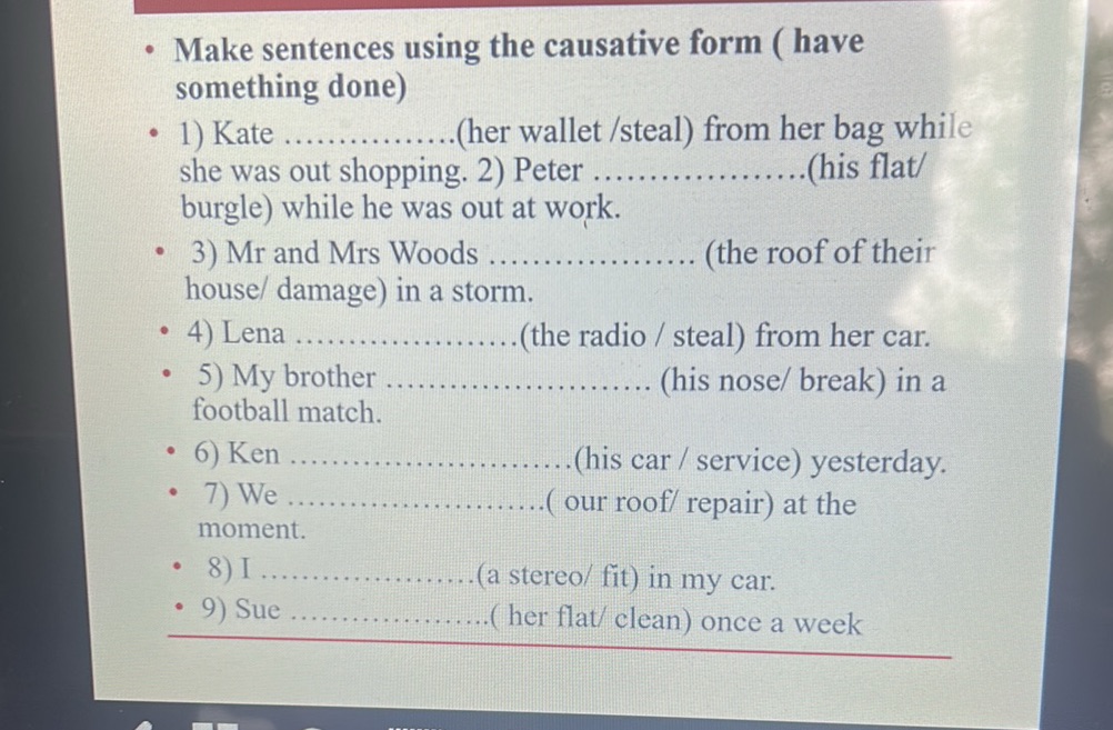 Make sentences using the causative form | StudyX