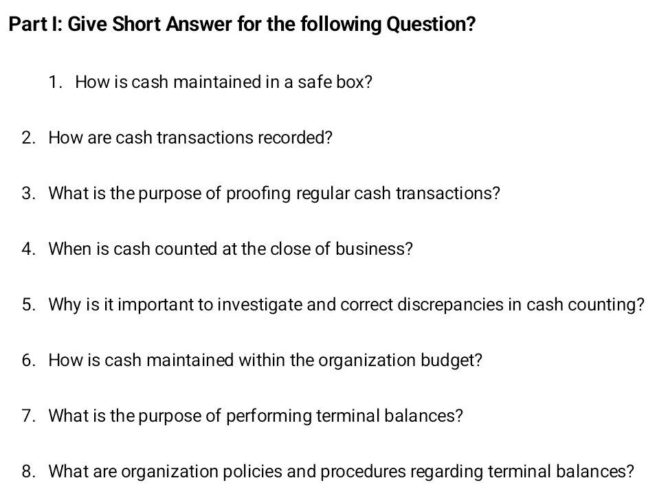 Part I: Give Short Answer for the following | StudyX