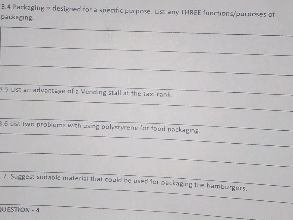 3.4 Packaging is designed for a specific | StudyX