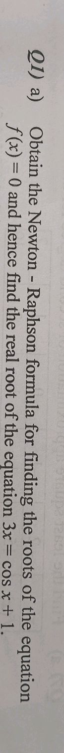 Q1) a) Obtain the Newton - Raphson formula | StudyX