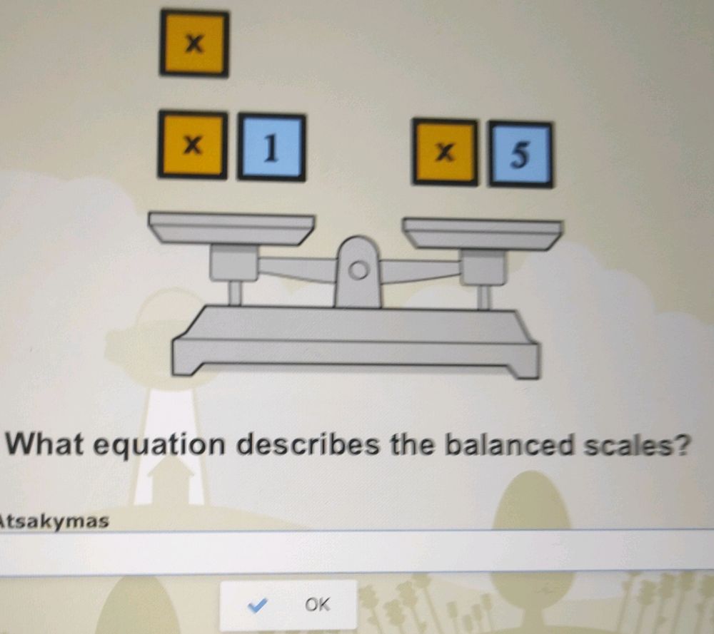 What equation describes the balanced scales? | StudyX