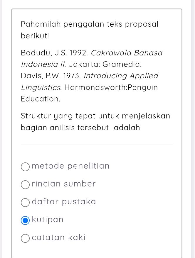 Pahamilah penggalan teks proposal berikut! | StudyX