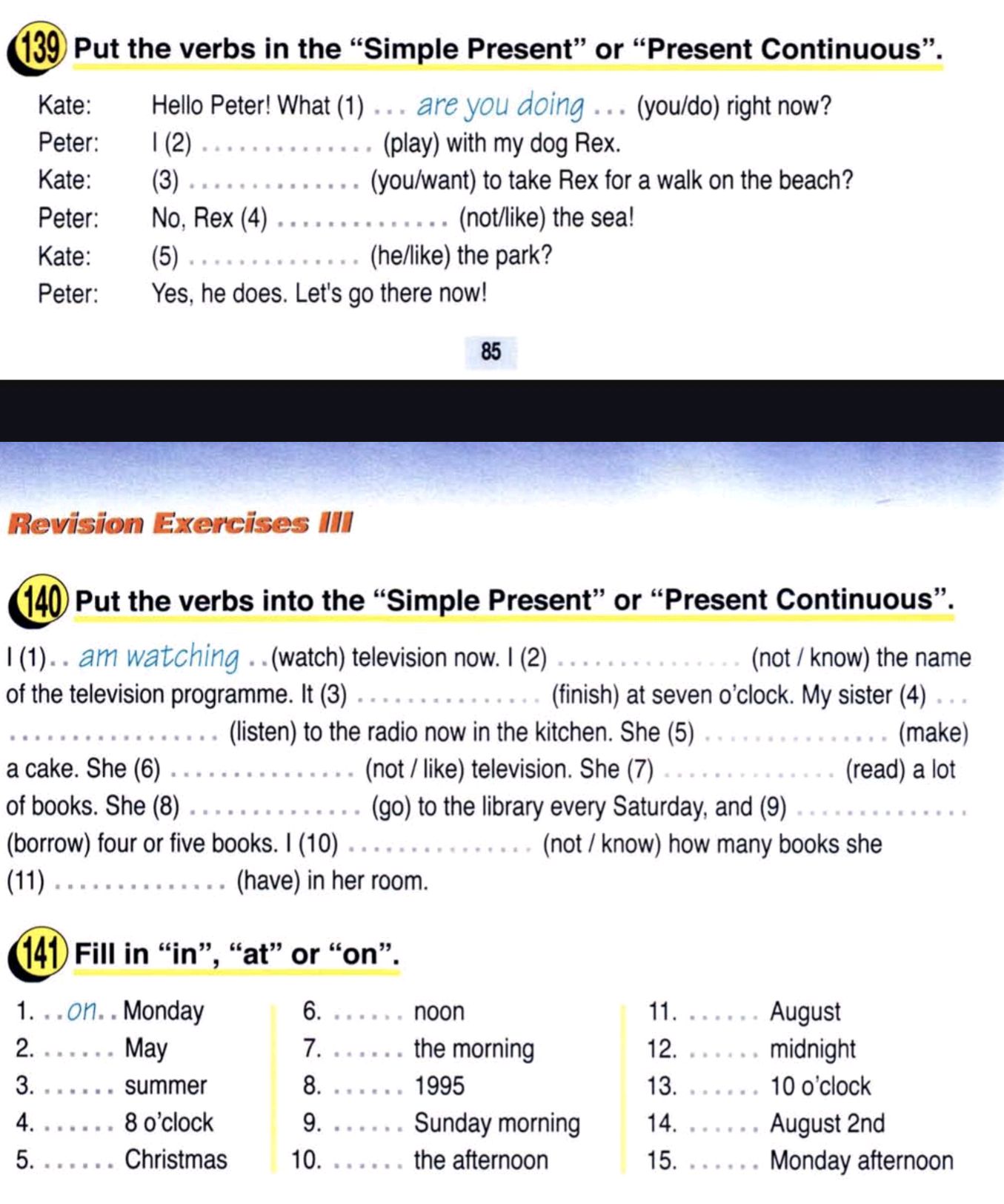 139 Put the verbs in the “Simple Present” or | StudyX