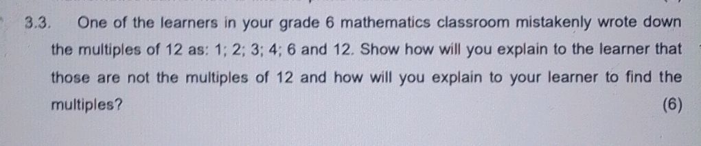 3.3. One of the learners in your grade 6 | StudyX