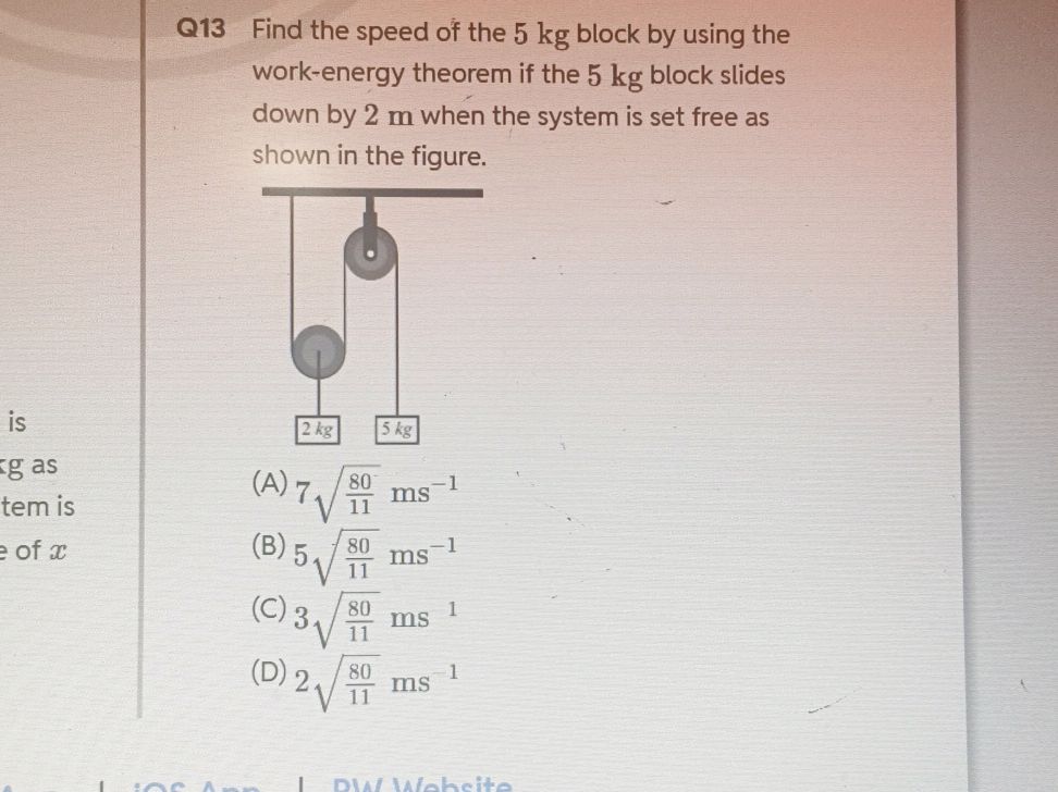 Q13 Find the speed of the 5 kg block by | StudyX
