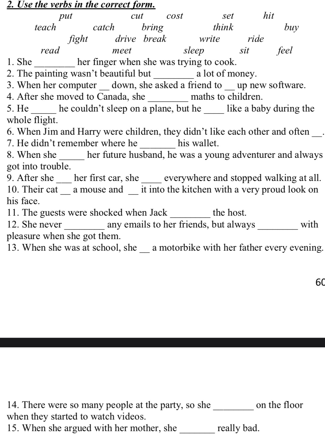 2. Use the verbs in the correct form. | StudyX