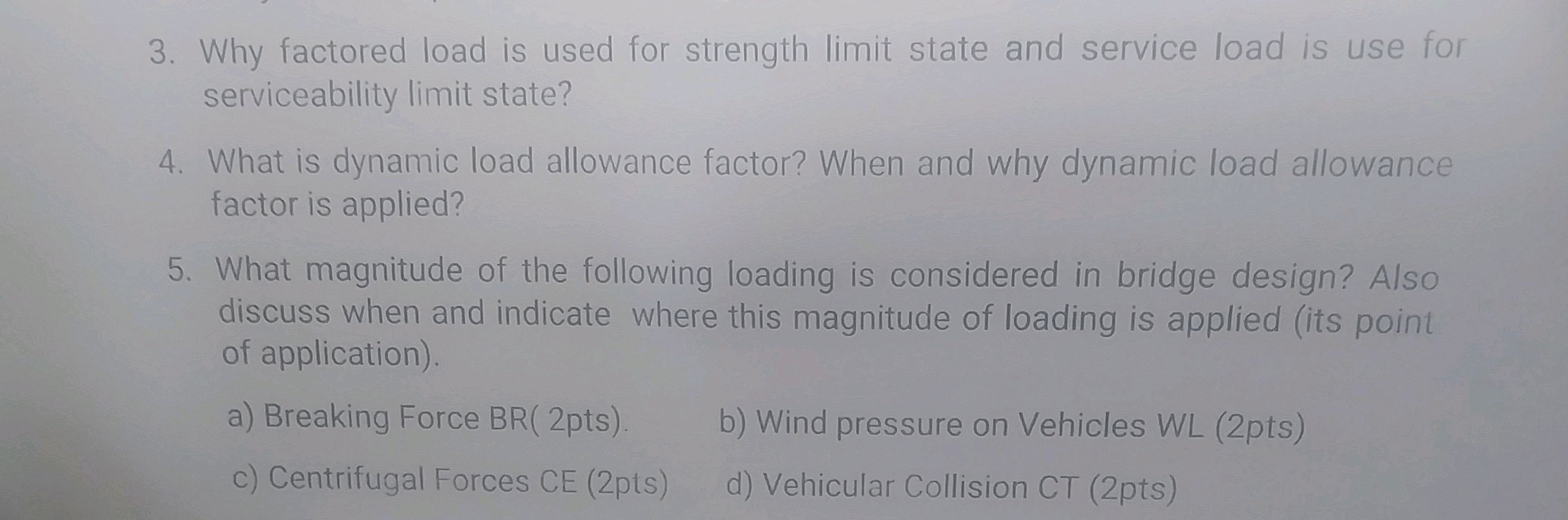 3. Why factored load is used for strength | StudyX
