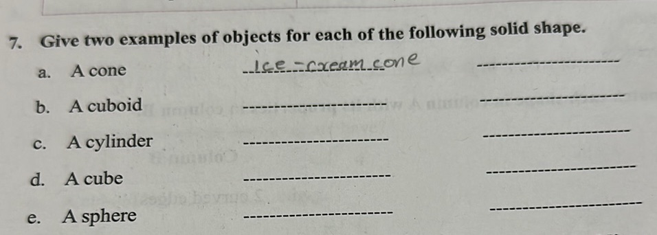 7. Give two examples of objects for each of | StudyX