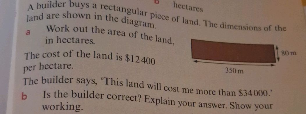 A builder buys a rectangular piece of land. | StudyX