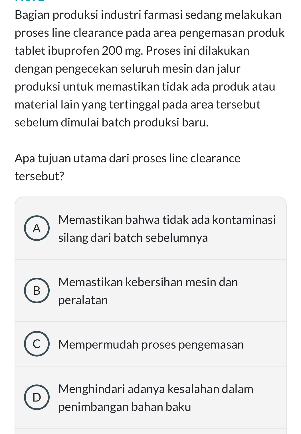 Bagian produksi industri farmasi sedang | StudyX